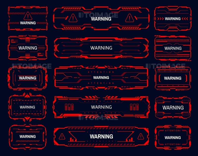 Warning, attention, alert, caution and danger zone red frames. HUD ...