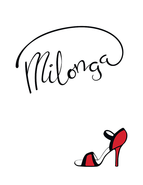 유토이미지 | Hand written lettering quote Milonga, with dancing shoes ...