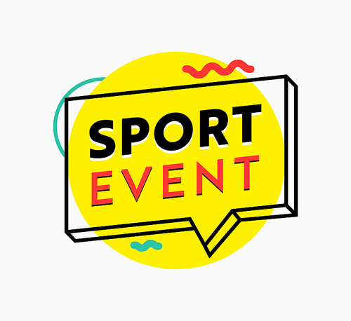 Sport Event Banner, Colorful Flyer or Icon. Speech Bubble with ...
